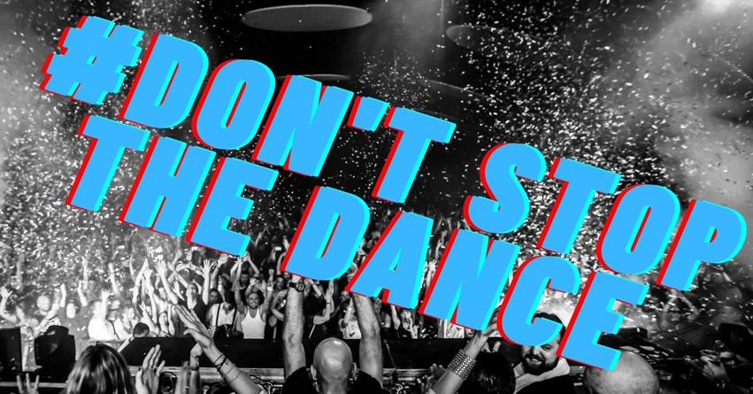 Don´t Stop the Dance